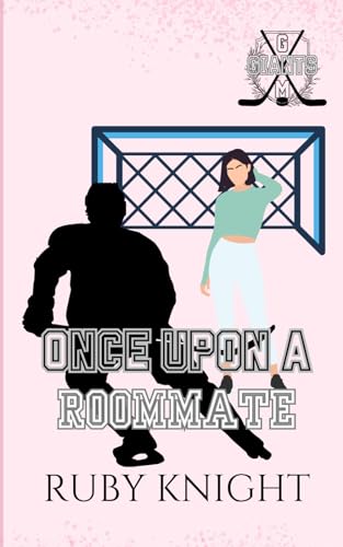 Once Upon a Roommate (Greenmount Giants #1) Special Editon by Ruby Knight | Goodreads