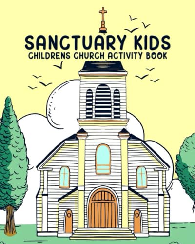 Sanctuary Kids: Church Activity Book for Kids by Emily Deeren | Goodreads