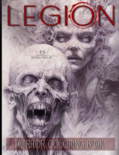 Legion Horror Coloring Book: 50 Horrible Creatures from Hell for Those ...