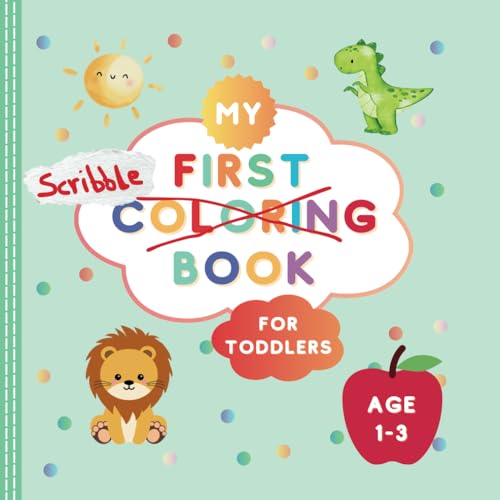 My First Coloring (Scribble-) Book - Simple & Big Designs for Toddlers ...