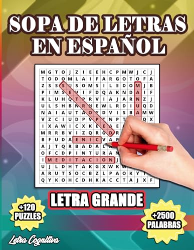 Sopa de Letras en Espanol Letra Grande: +2500 Palabras y +120 Puzzles | Spanish Word Search ...