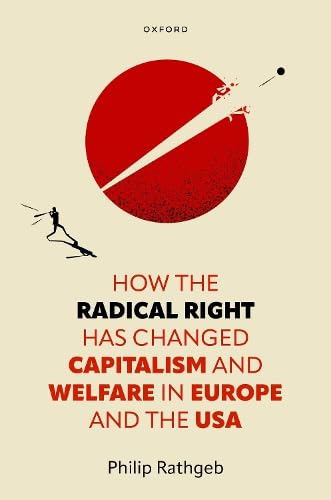 How the Radical Right Has Changed Capitalism and Welfare in Europe and ...