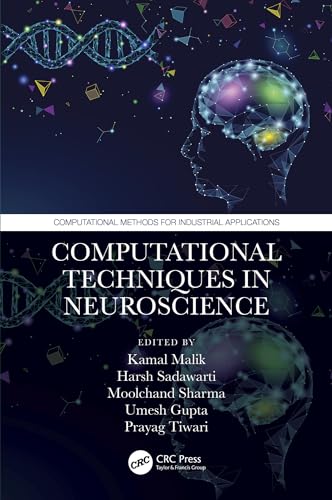 Computational Techniques in Neuroscience by Kamal Malik | Goodreads