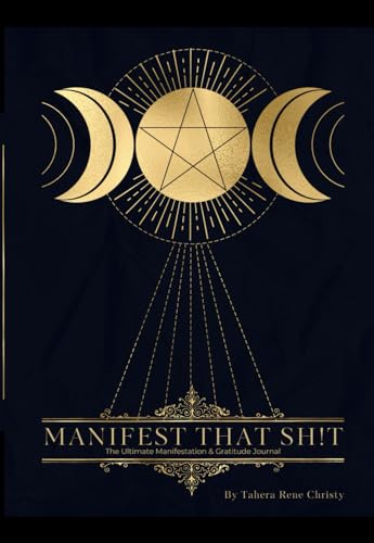 Manifest The Sh!t: The Ultimate Manifestation & Gratitude Journal by ...