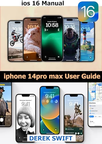 iOS 16 User Guide: A Complete, Detailed, Features and Accessibility Guide for New iOS 16 with ...