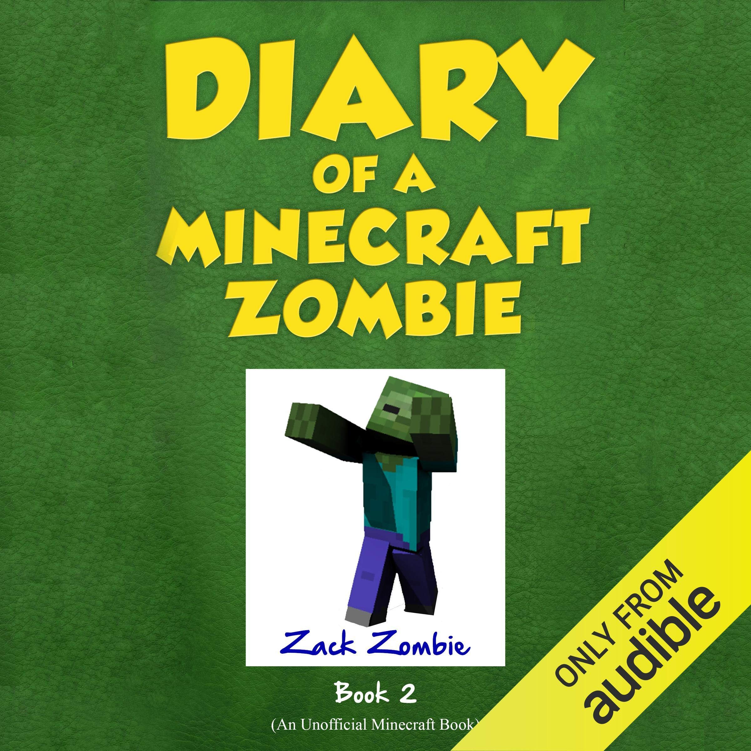 Diary of a Minecraft Zombie, Book 2: Bullies and Buddies by Zack Zombie ...
