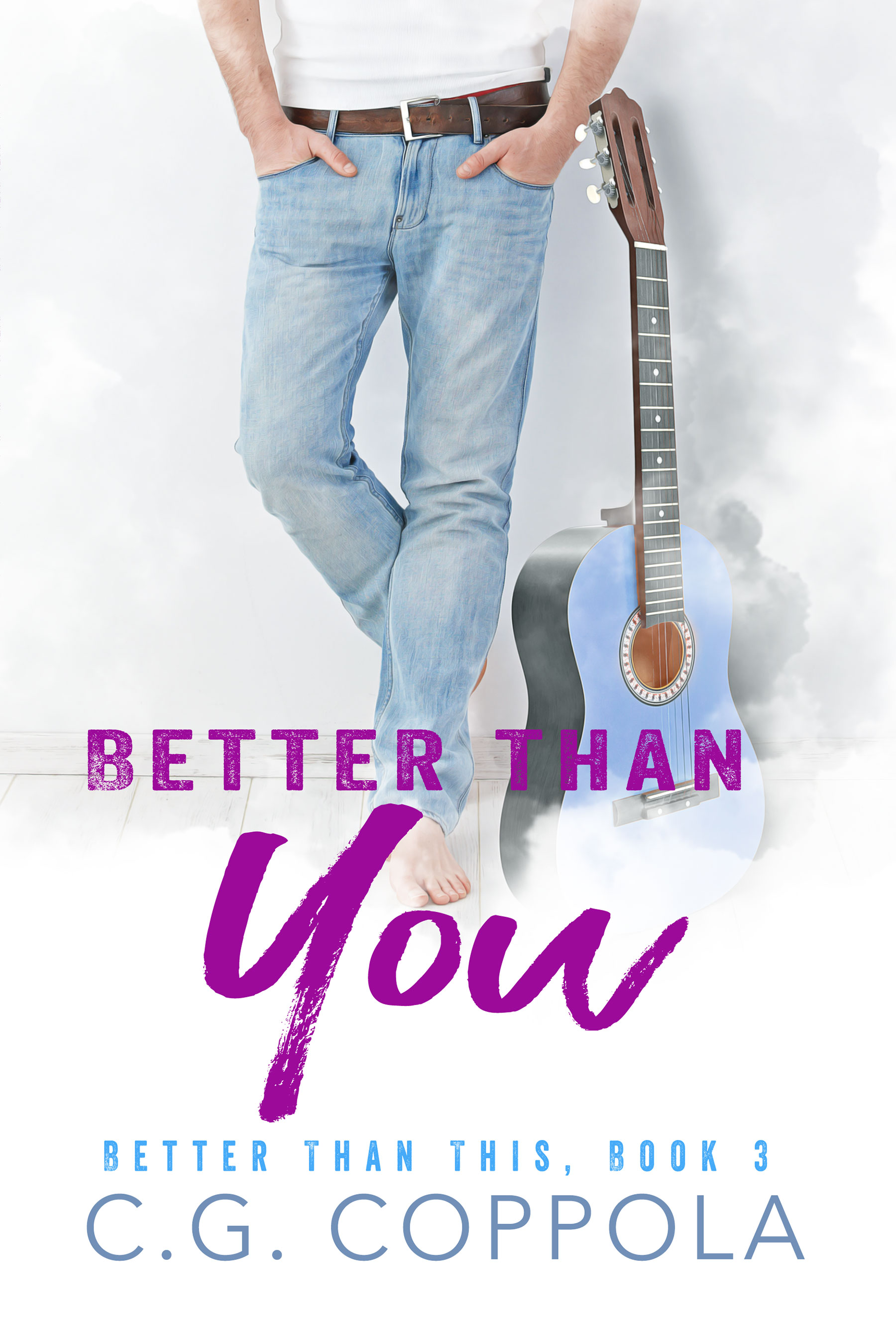 Better Than You (Better Than This Book 3) by C.G. Coppola | Goodreads