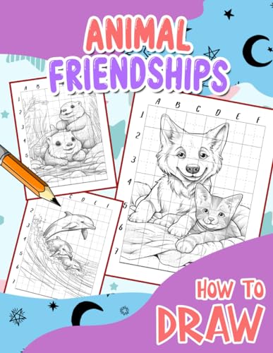 How To Draw Animal Friendships: Step-by-Step Coloring Book for Kids ...