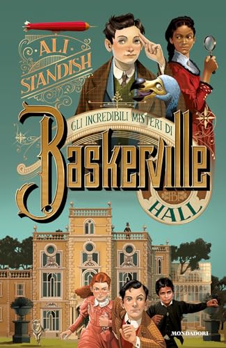 Gli incredibili misteri di Baskerville Hall by Ali Standish | Goodreads
