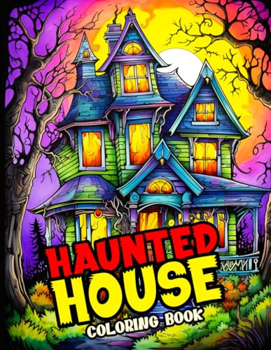 Haunted House Coloring Book: 50 Spooky House Exteriors to Color And ...