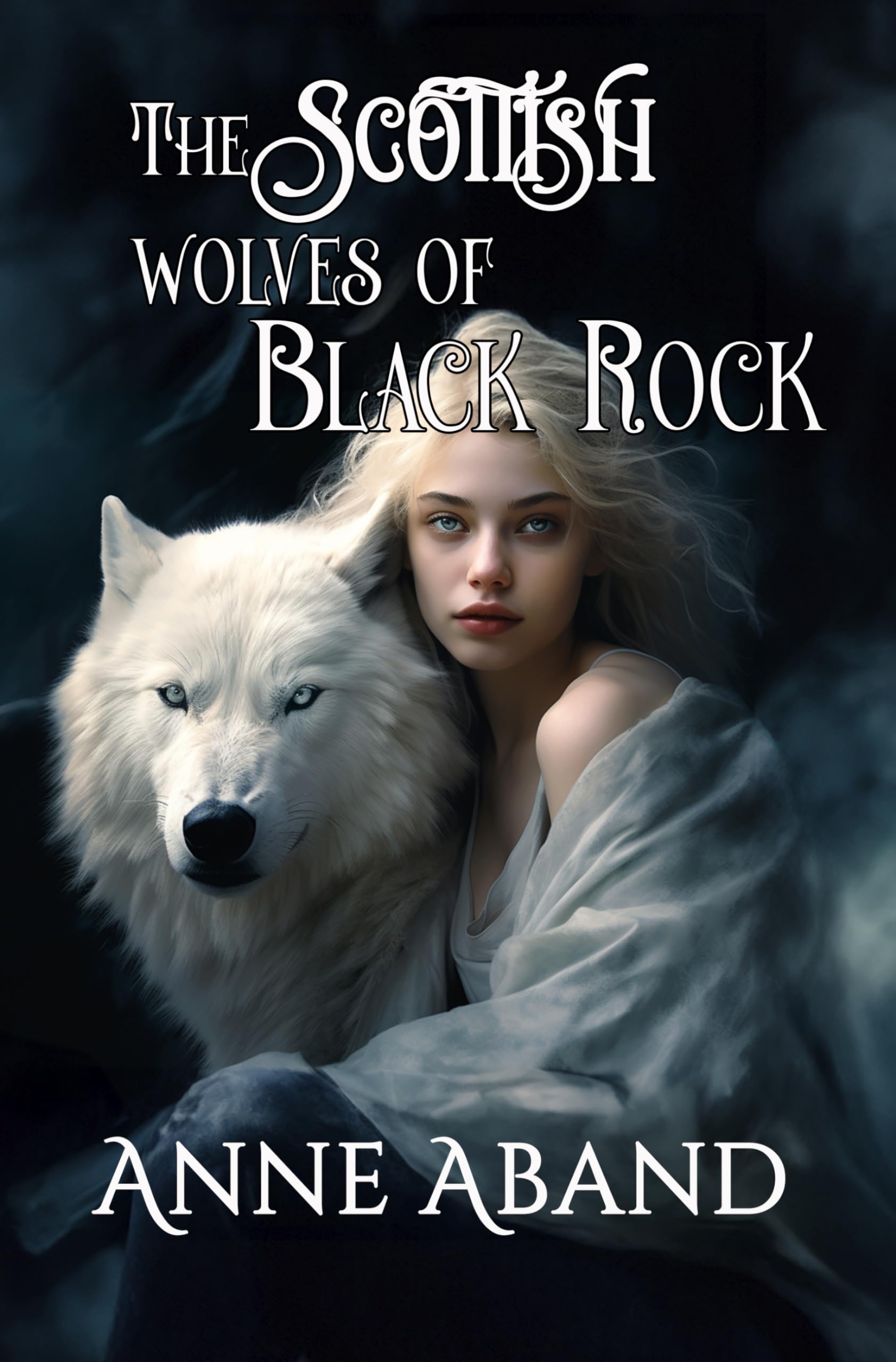 The Scottish Wolves of Black Rock: (Romantic paranormal fantasy with ...