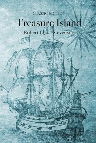 Treasure Island: Classic Novels with Original Illustrations by Robert ...