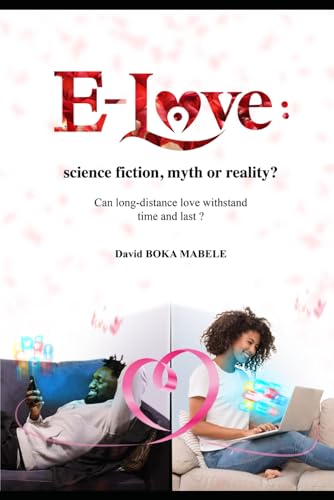 E-Love: science fiction, myth or reality?: Can long-distance love ...