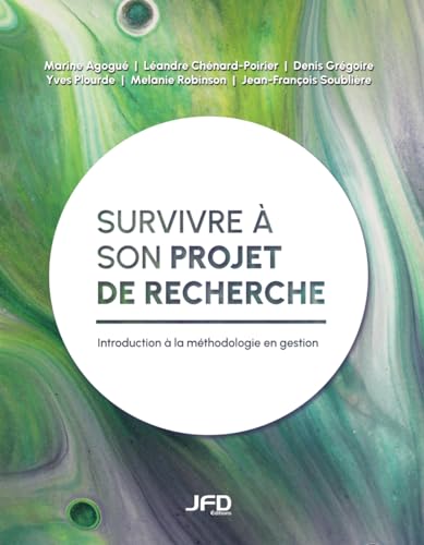 Survivre à son projet de recherche: Introduction à la méthodologie en ...