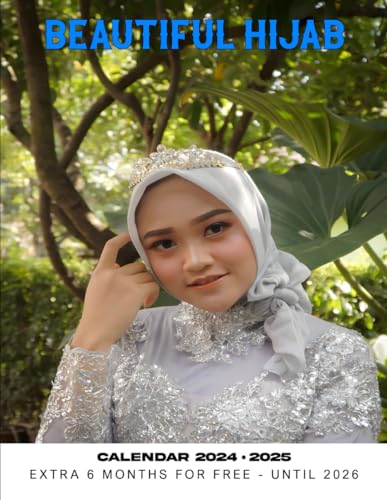 Beautiful Hijab Calendar 2024 - 2025: Three Years Calendar, UK Bank ...