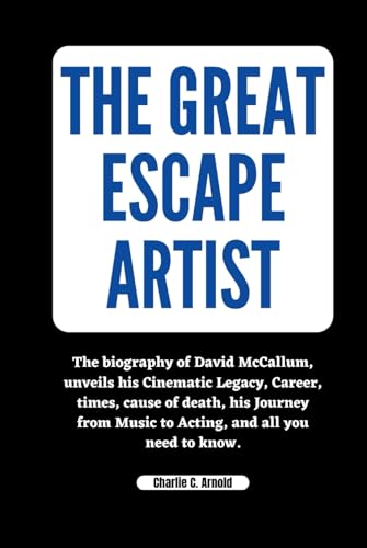 THE GREAT ESCAPE ARTIST: The biography of David McCallum, unveils his ...