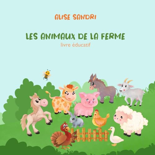 Les Animaux de la Ferme: livre éducatif by Alise Sandri | Goodreads