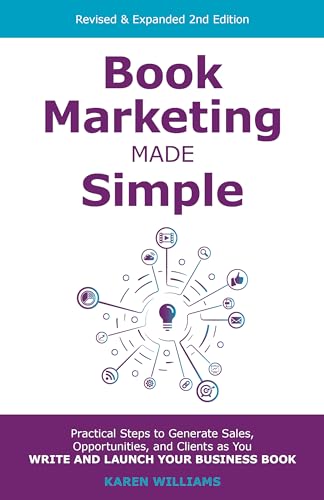 Book Marketing Made Simple: Practical Steps to Generate Sales ...