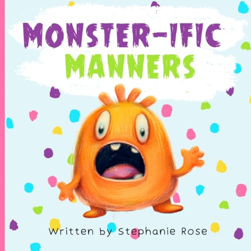 Monster-ific Manners by Stephanie Rose | Goodreads