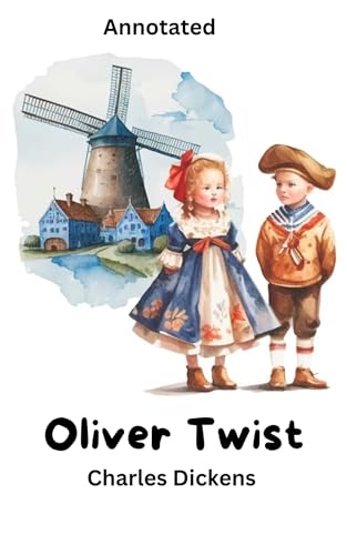 Oliver Twist (Annotated) by Charles Dickens | Goodreads