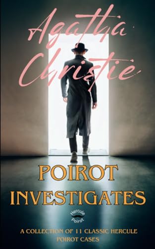 Poirot Investigates: A Collection of 11 Classic Hercule Poirot Cases by ...