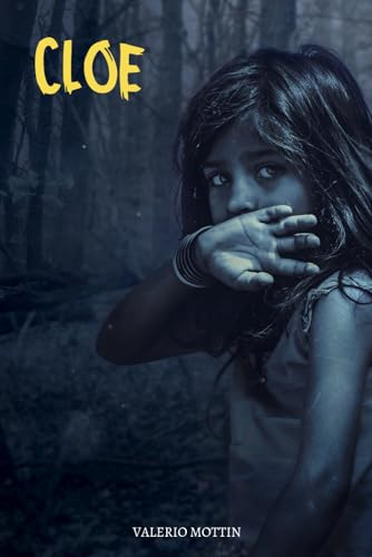 Cloe (Italian Edition) by Valerio Mottin | Goodreads