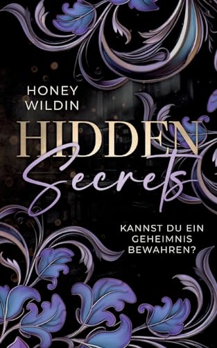 Hidden Secrets: Kannst du ein Geheimnis bewahren? by Honey Wildin ...