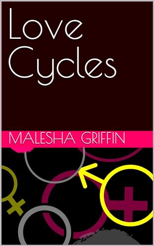 Love Cycles by Malesha Griffin | Goodreads