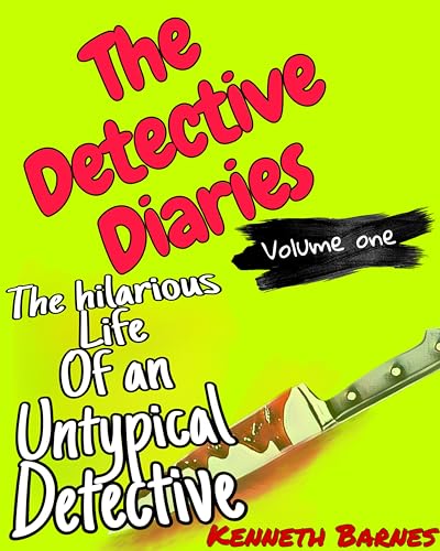 The Detective Diaries : Volume One by Keith Haynes | Goodreads