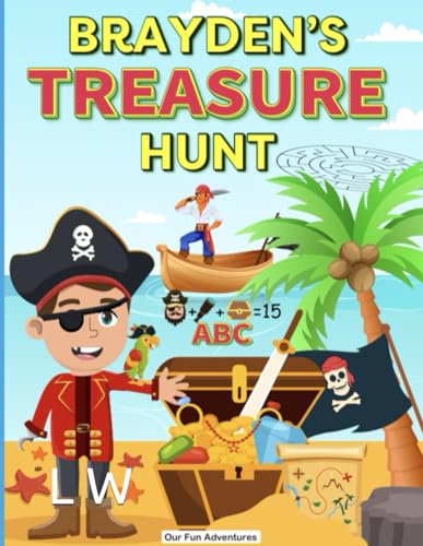 Brayden’s Treasure Hunt (Brayden's Adventures) by L W | Goodreads