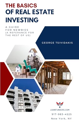 The Basics of Real Estate Investing: A Guide for Newbies by Mr George ...