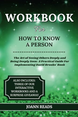 Workbook For How To Know A Person: The Art of Seeing Others Deeply and ...