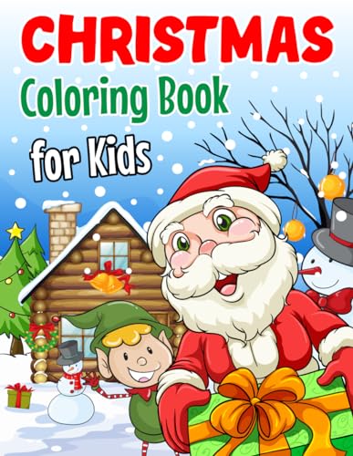 Christmas Coloring Book for Kids: A Fun Christmas Scenes Coloring Pages ...