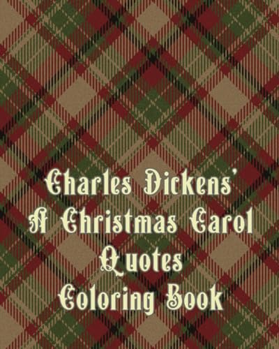 Charles Dickens' A Christmas Carol Great Quotes Coloring Book by ...