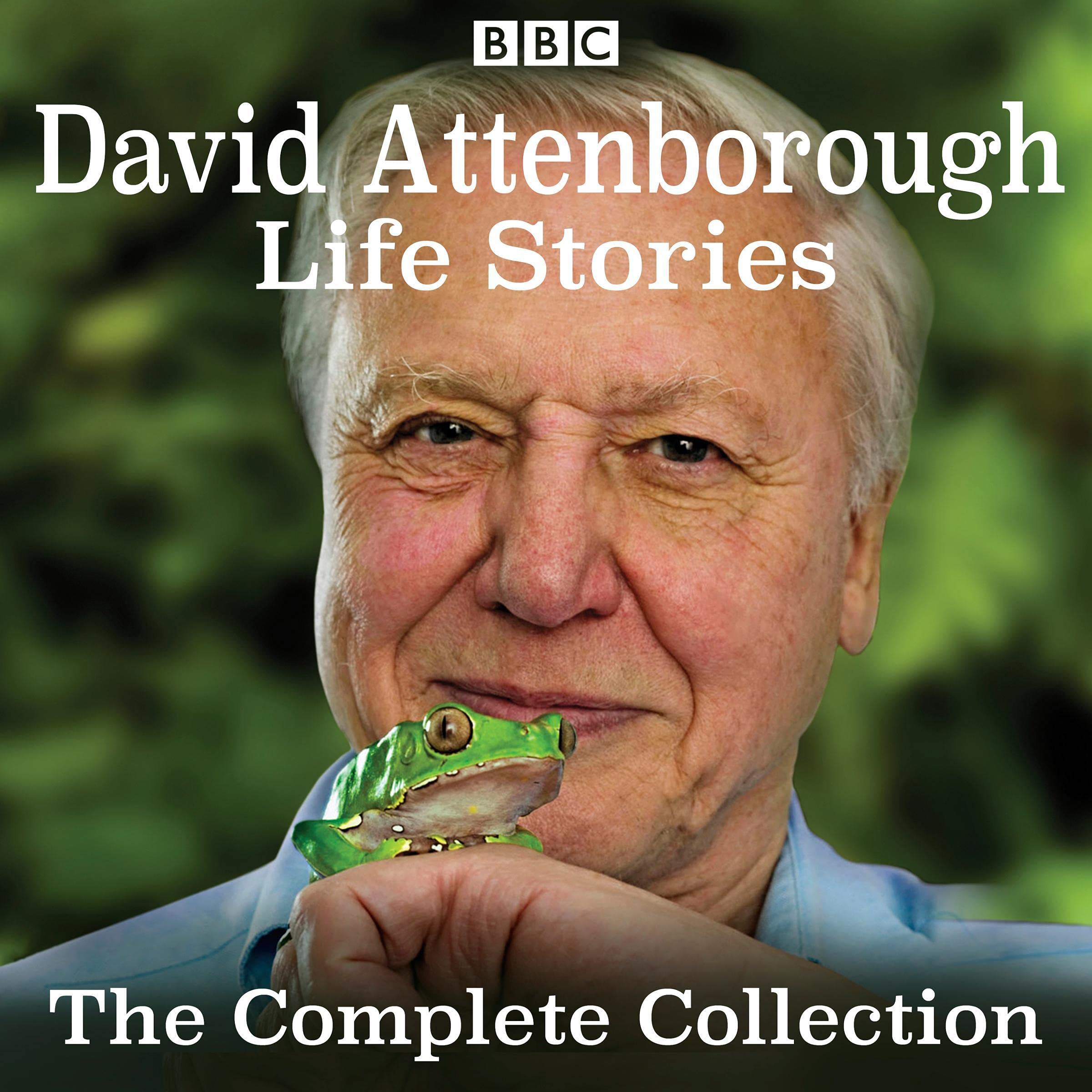 David Attenborough's Life Stories: The Complete Collection by David ...