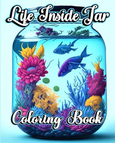 Life Inside Jar Coloring Book: Adorable Illustrations and Whimsical ...