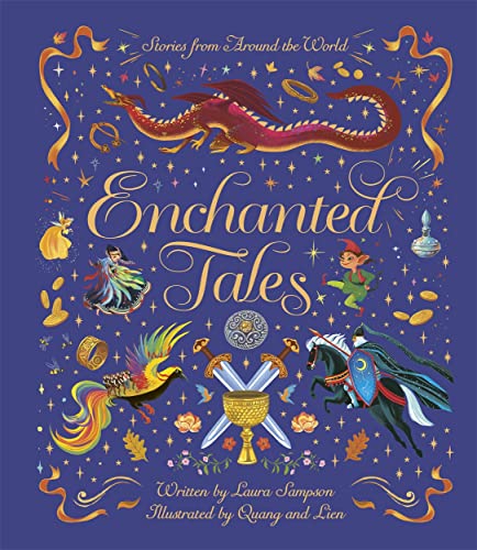 Enchanted Tales: A spell-binding collection of magical stories by Laura ...