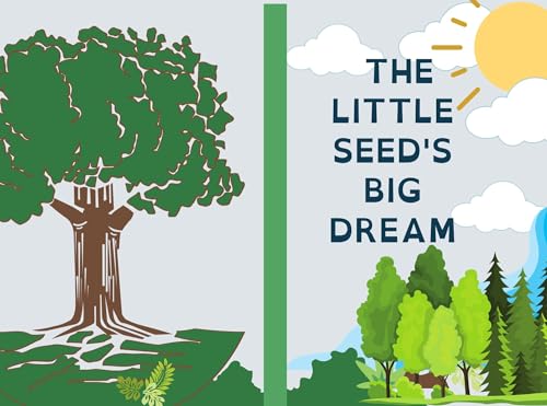 The Little Seed's Big Dream by H M | Goodreads