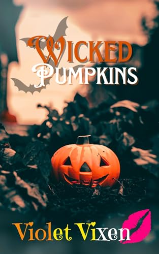 Wicked Pumpkins (Holiday Fun) by Violet Vixen | Goodreads