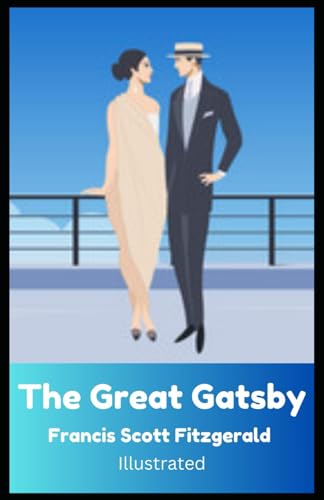 The Great Gatsby (Illustrated) by F. Scott Fitzgerald | Goodreads