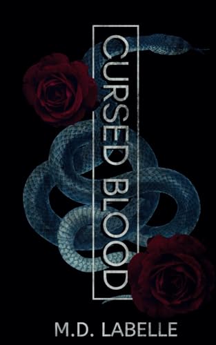 Cursed Blood: The Special Edition by M.D. LaBelle | Goodreads