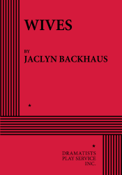 Wives by Jaclyn Backhaus | Goodreads
