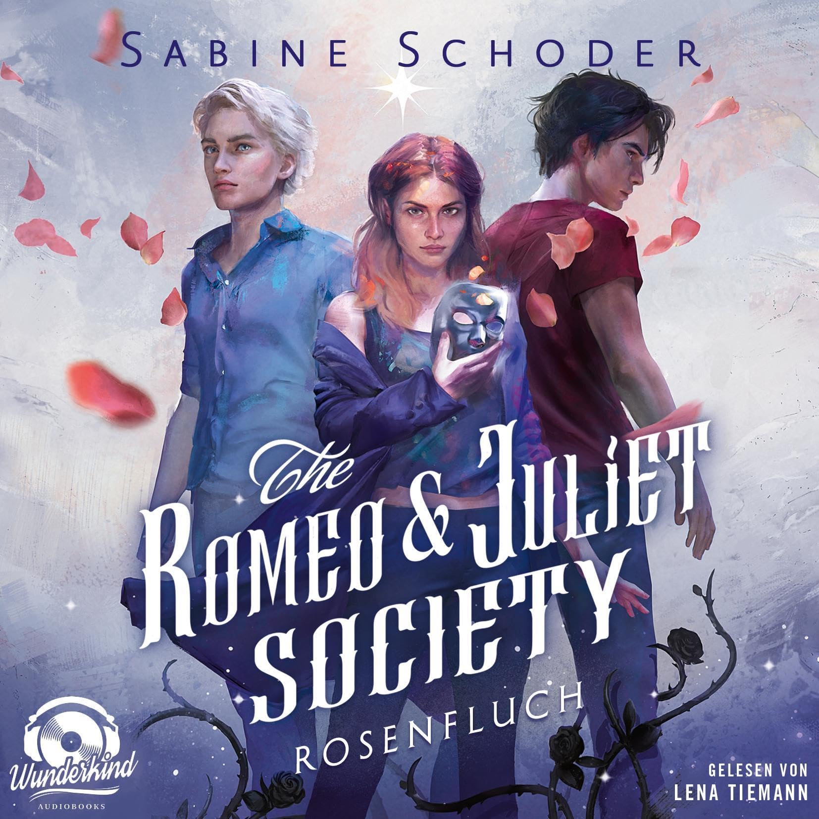 Rosenfluch: The Romeo & Juliet Society 1 by Sabine Schoder | Goodreads