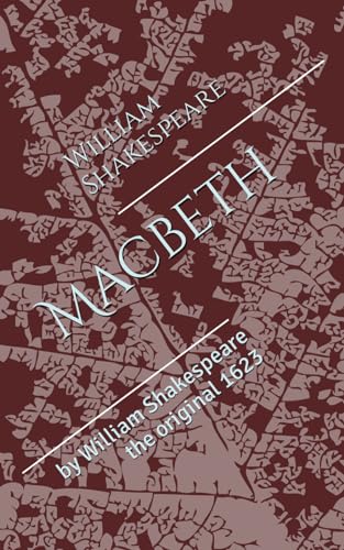 The Tragedie of Macbeth: by William Shakespeare the original 1623 by ...