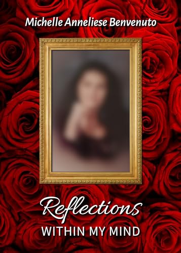 Reflections Within My Mind: The Firsthand Account of a Stroke Survivor ...