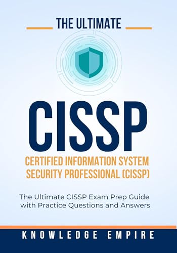 The Ultimate Certified Information System Security Professional (CISSP ...