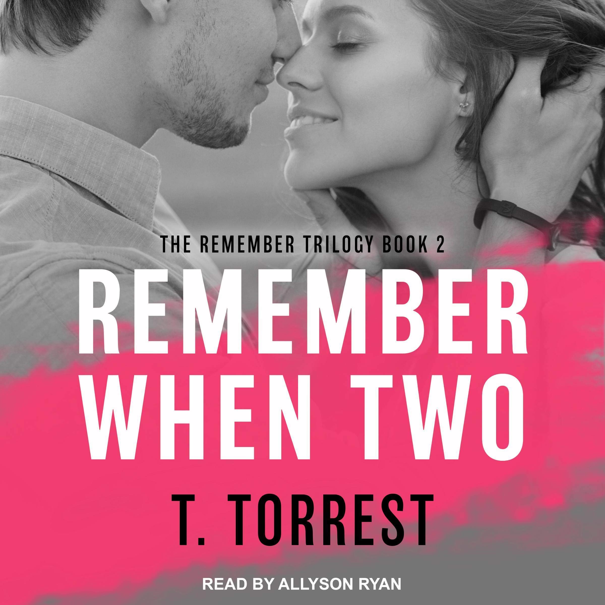 Remember When 2: The Sequel by T. Torrest | Goodreads