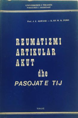 Reumatizmi artikular akut dhe pasojat e tij by Josif Adhami | Goodreads