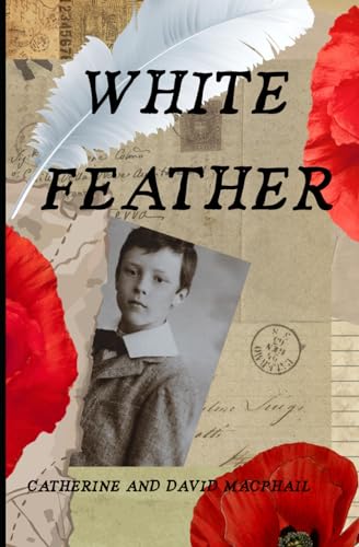 White Feather by David MacPhail | Goodreads