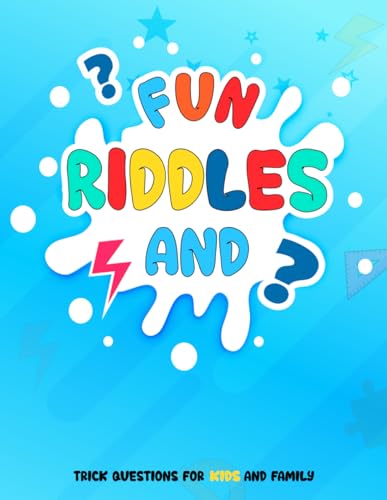 fun riddles and trick questions for kids and family: 272 Difficult ...
